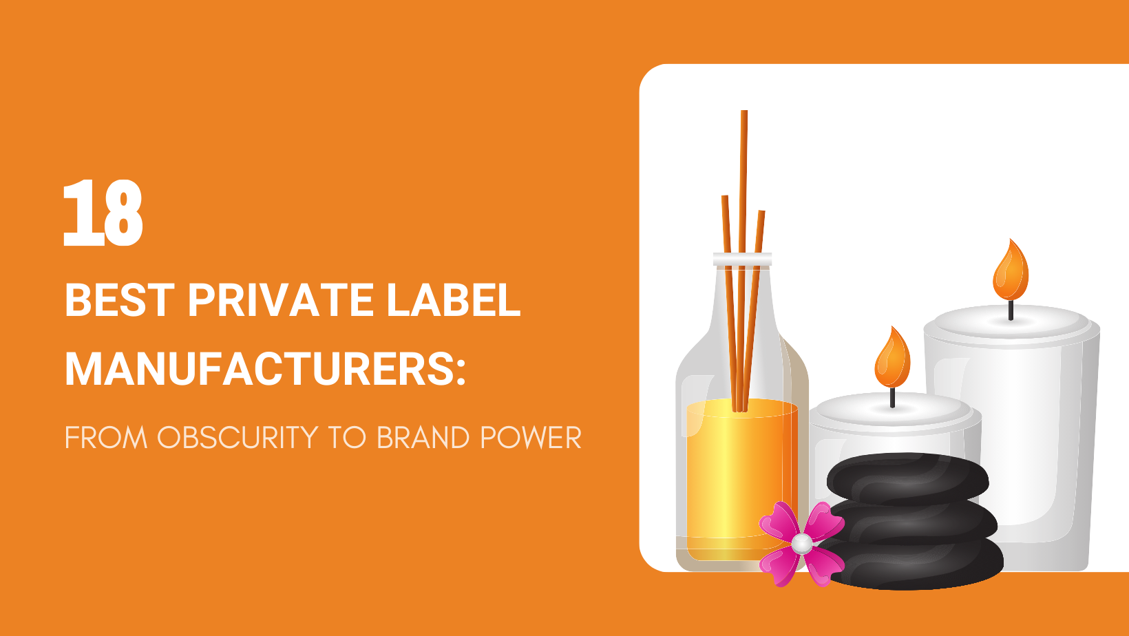 18 Best Private Label Candle Manufacturers (A Sourcing Agent's Guide)