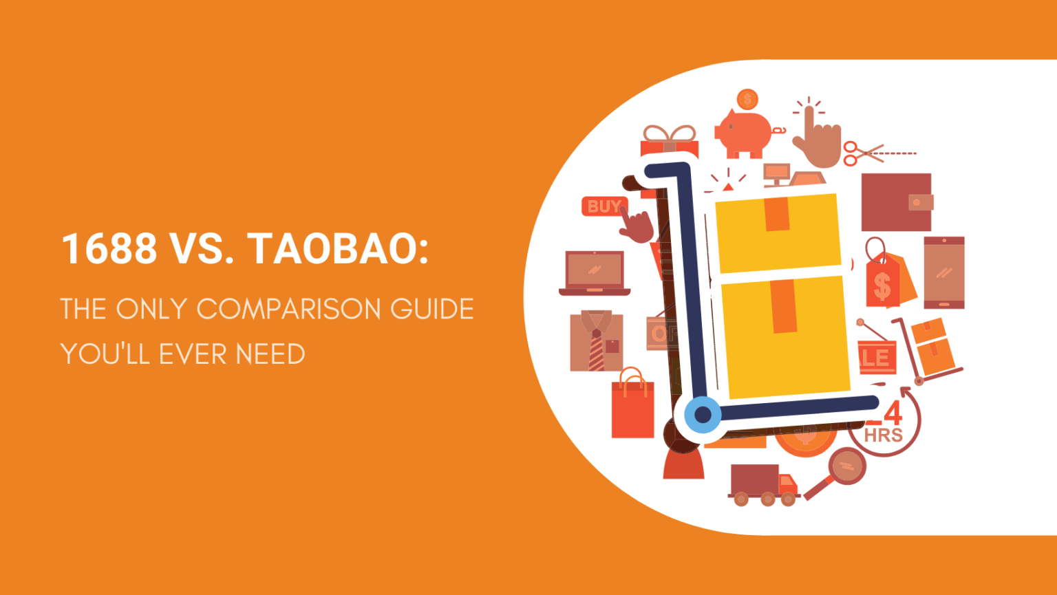 1688 vs Taobao: The Only Comparison Guide You’ll Ever Need