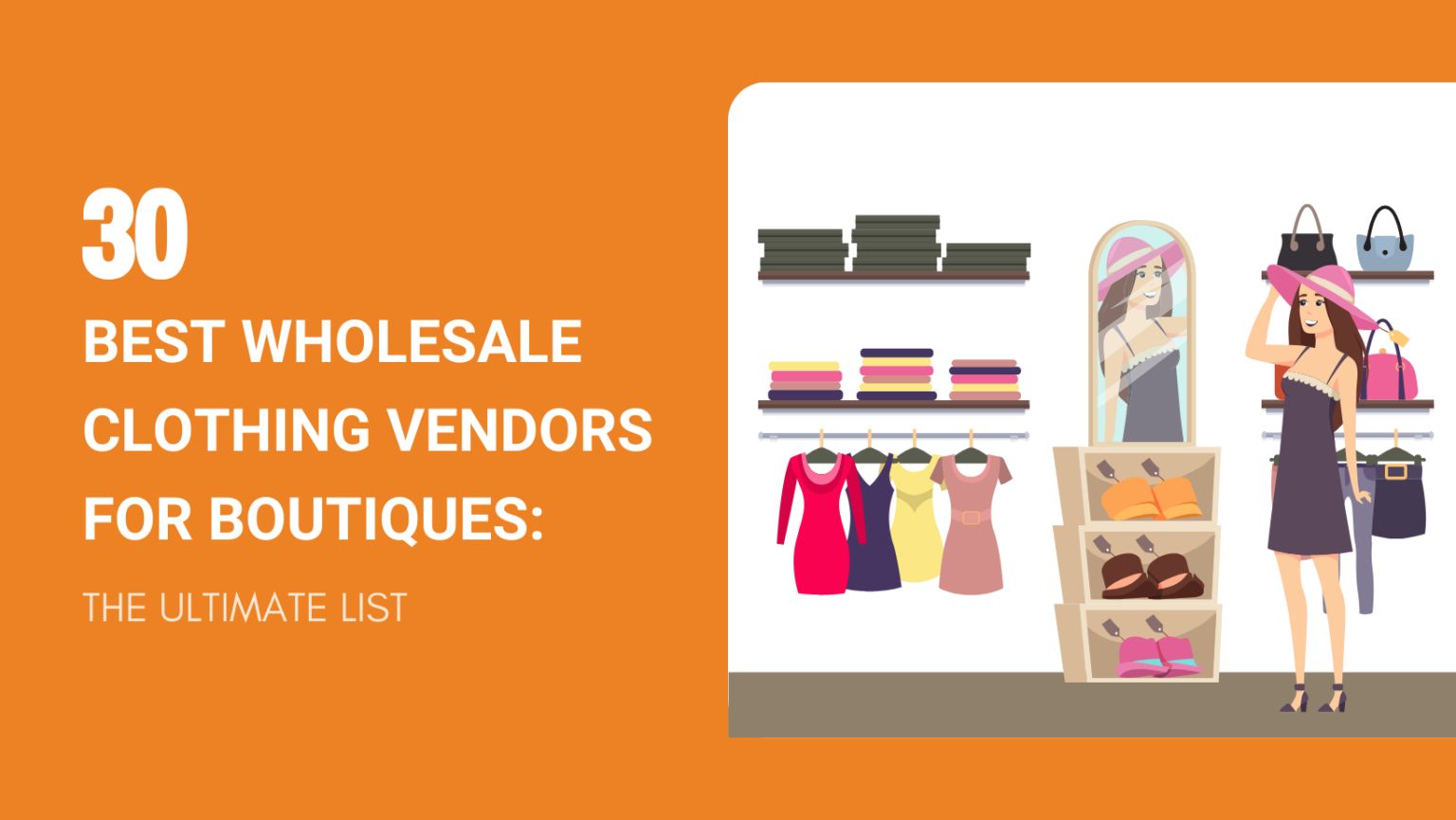 30 Best Wholesale Clothing Vendors for Boutiques in 2024: The Ultimate List