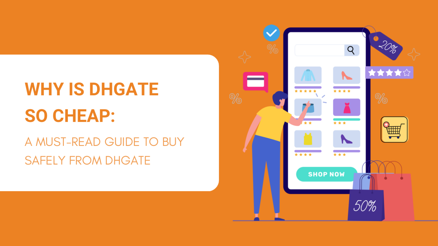 Why Is DHgate So Cheap? Your Guide to Safe Shopping