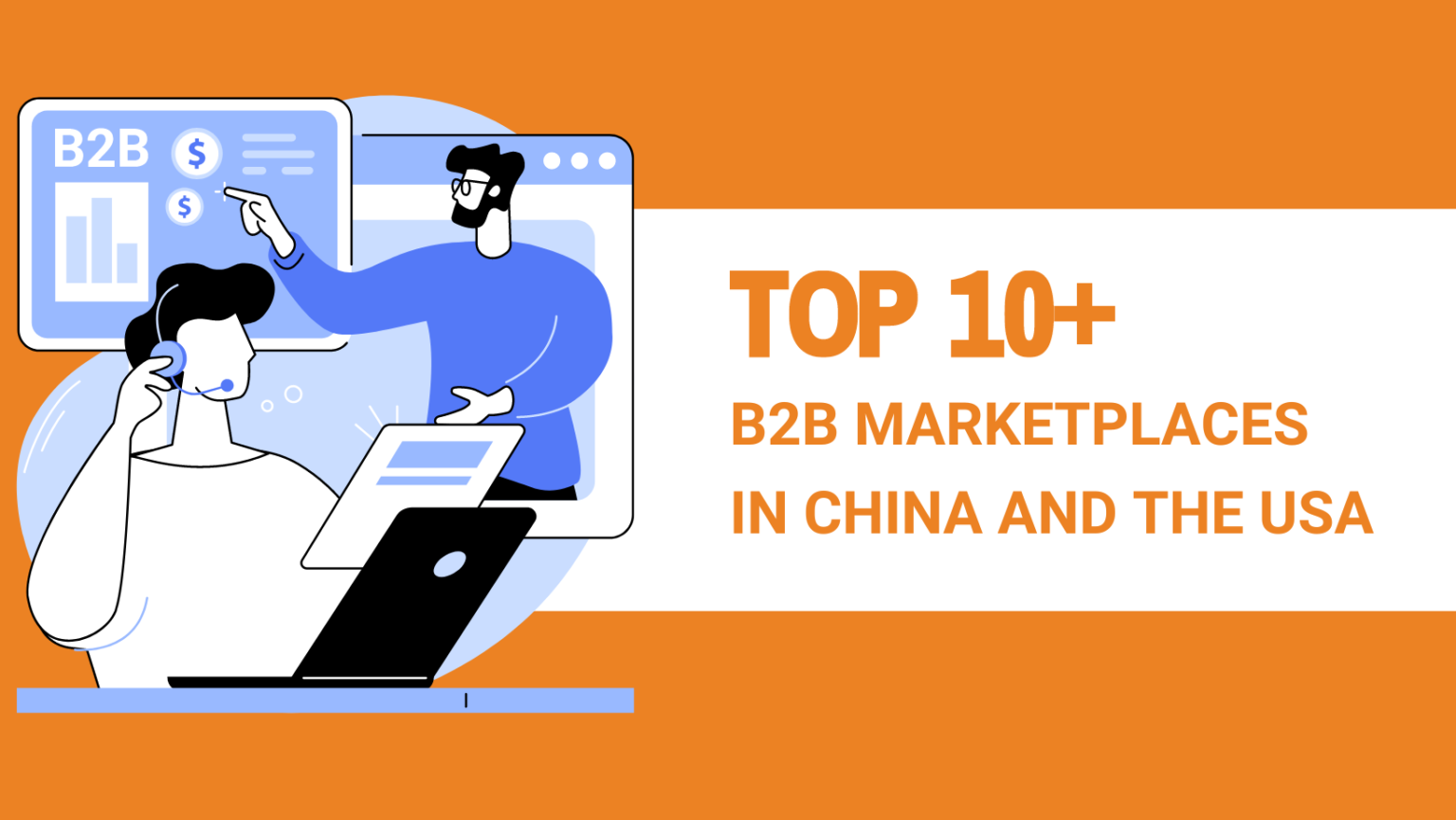 Top 10+ B2B Marketplaces in China and the USA