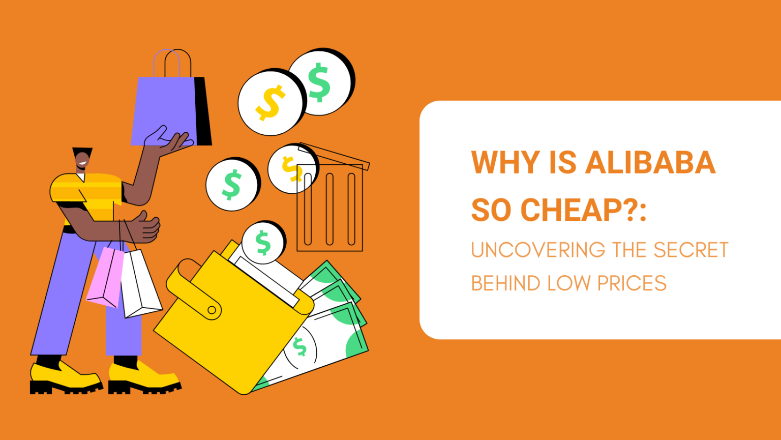 Why Is Alibaba So Cheap? How to Find Quality Products