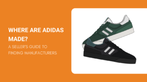 Where Are Adidas Made: A Seller’s Guide to Finding Manufacturers [2025]